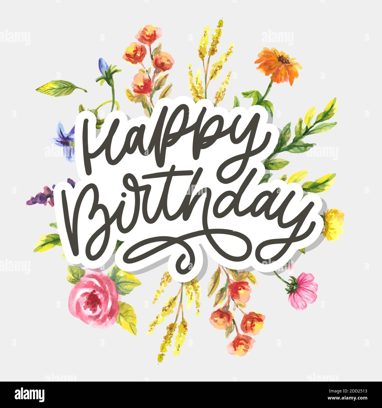 Happy Birthday lettering calligraphy slogan flowers vector illustration ...