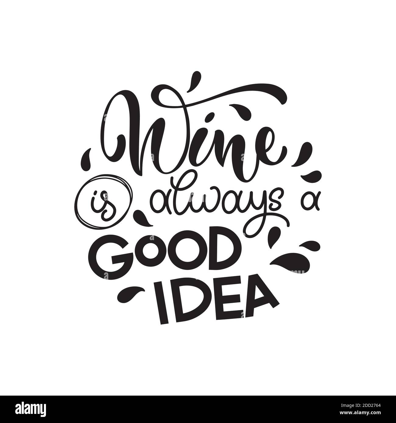 Wine Vector Hand Lettering Quote Inspirational Typography For Bar Pub