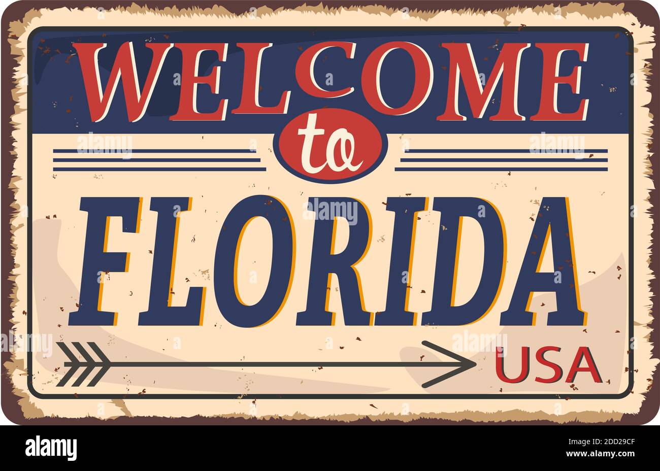 welcome to florida - Vector illustration - vintage rusty metal sign ...