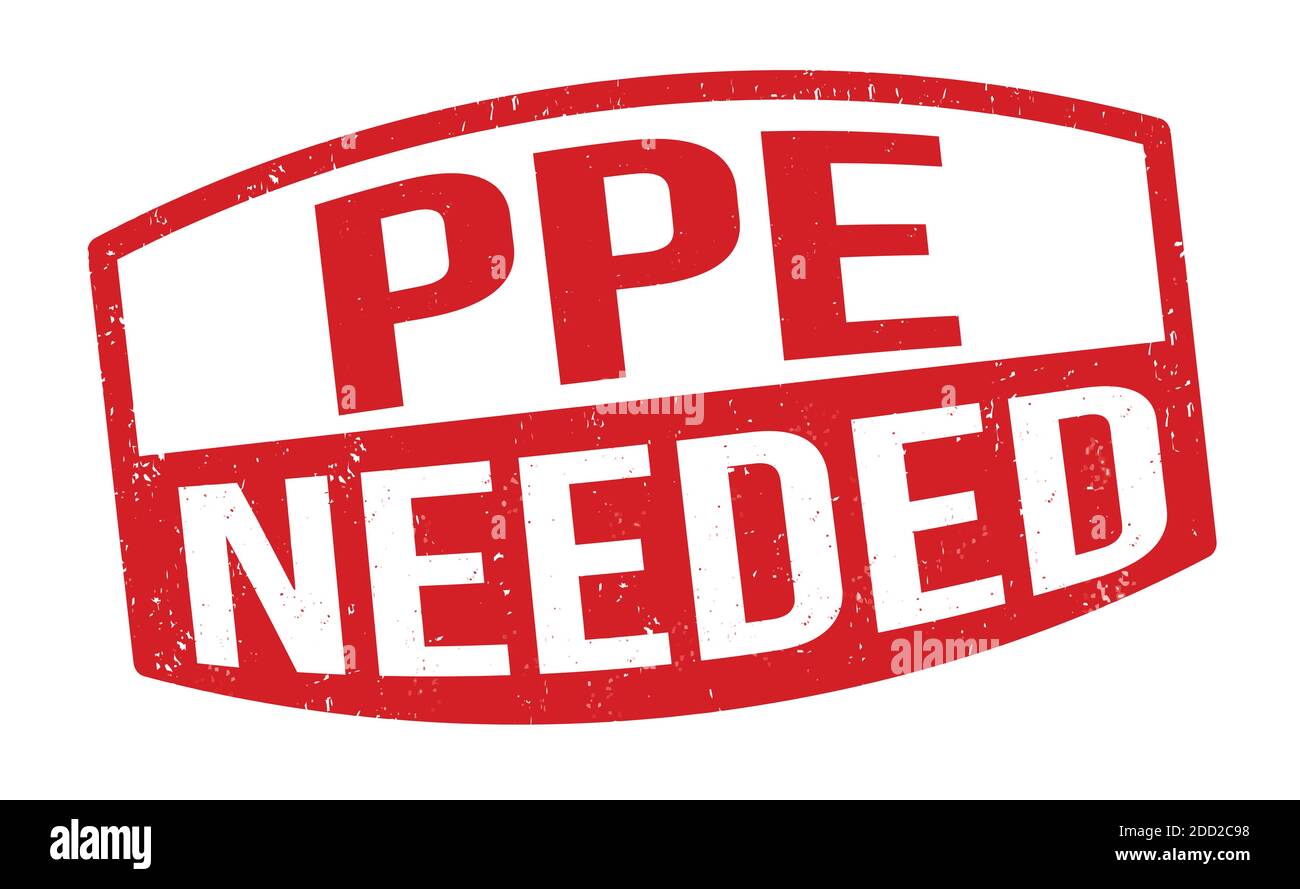 PPE needed grunge rubber stamp on white background, vector illustration ...