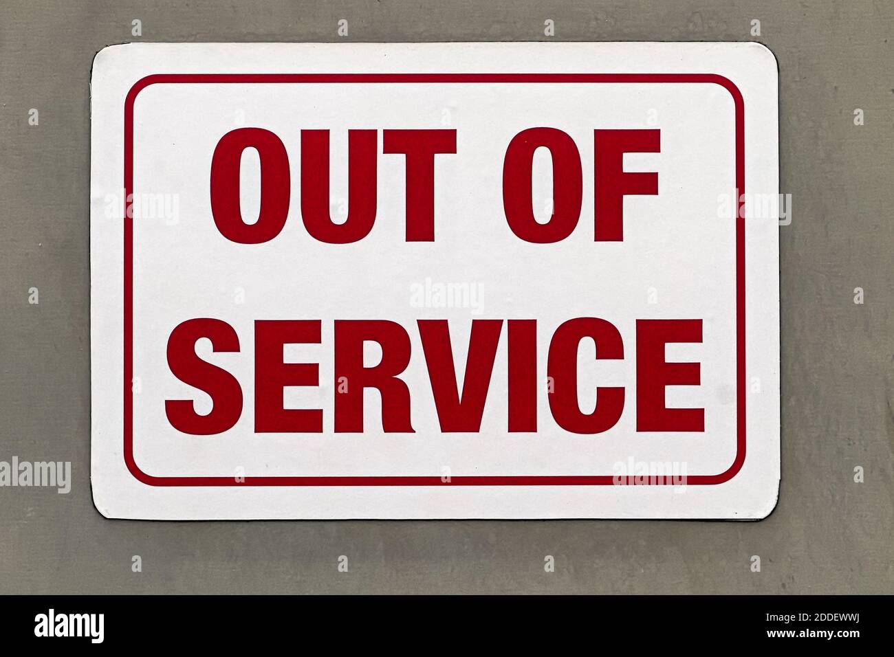 Out of service sign hi-res stock photography and images - Alamy