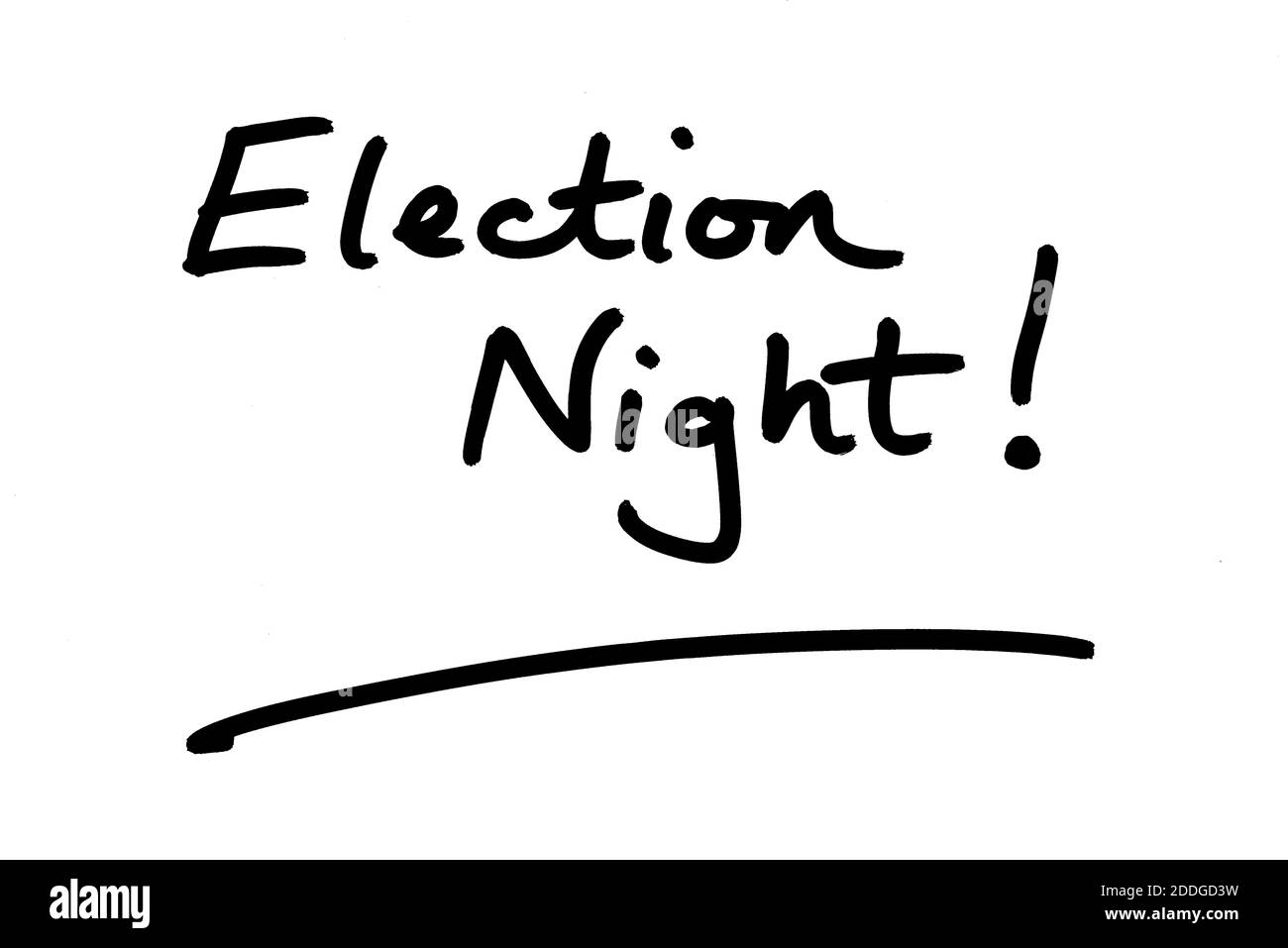 Election Night! handwritten on a white background Stock Photo - Alamy