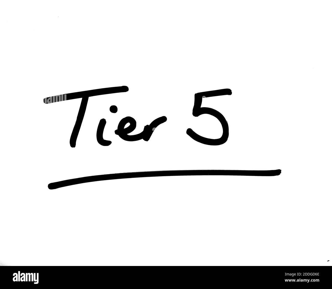 Tier 5 handwritten on a white background Stock Photo - Alamy