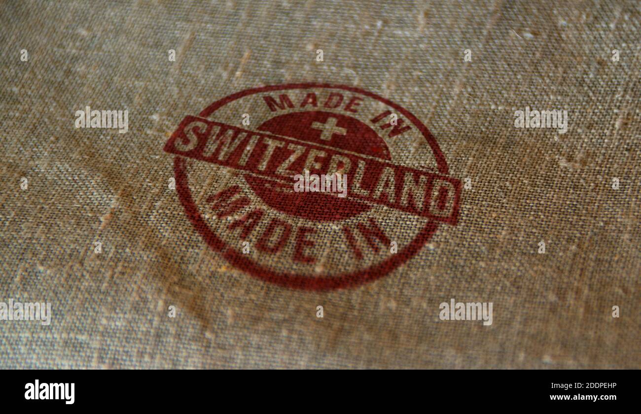 Made in Switzerland stamp printed on linen sack. Factory, manufacturing ...