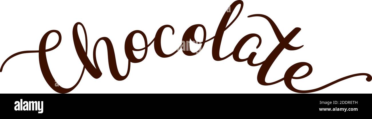 Hand lettering chocolate on white background. Template greeting card ...