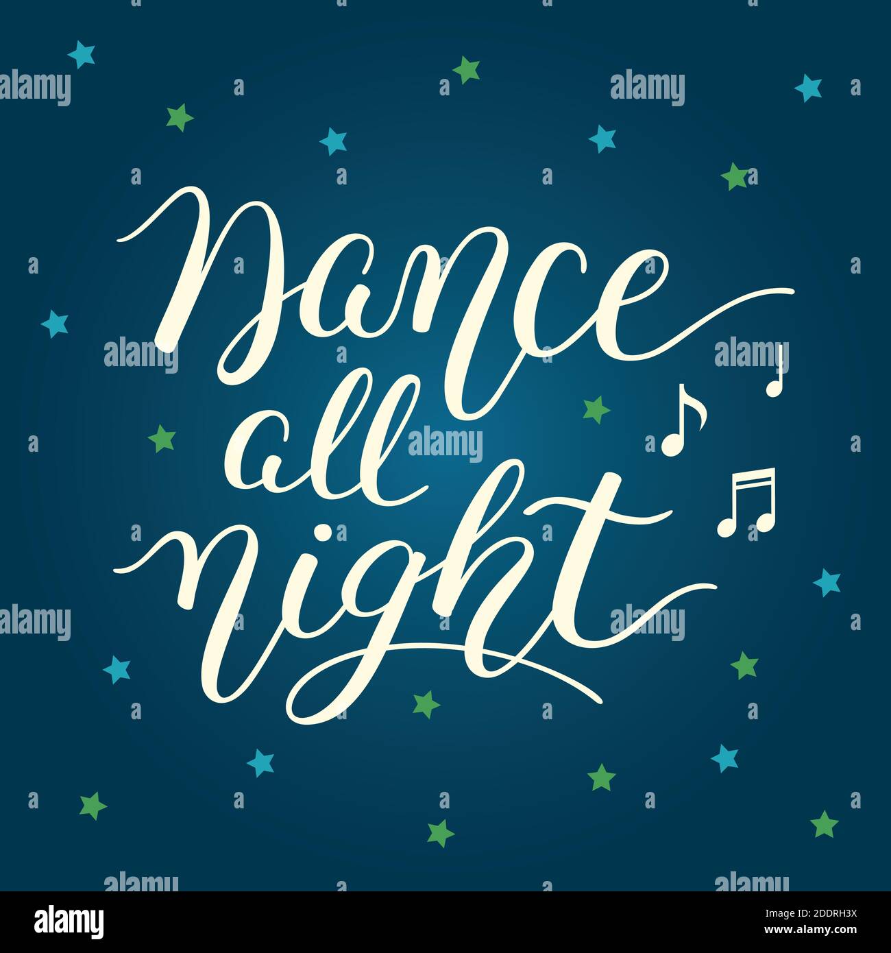 Dance all night hand lettering. Template for card, poster, print Stock ...
