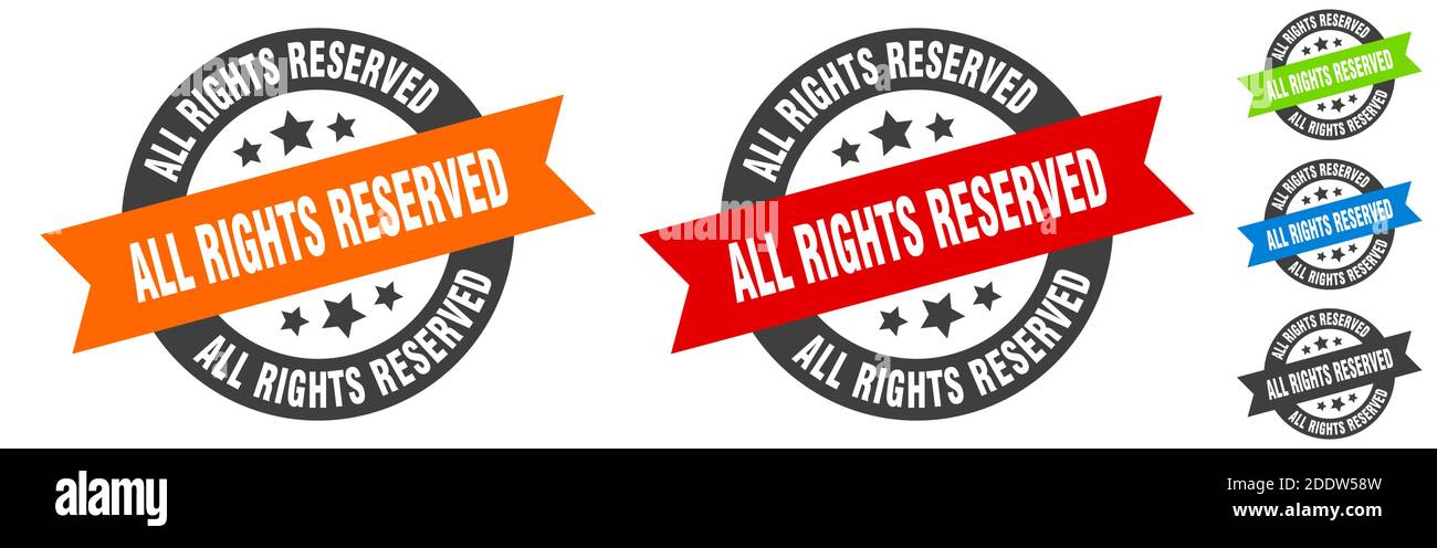 all rights reserved stamp. all rights reserved round ribbon sticker ...