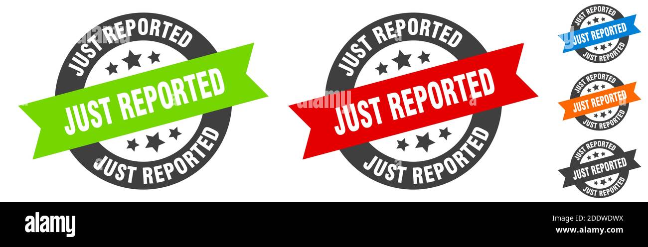 just reported stamp. just reported round ribbon sticker. label Stock ...