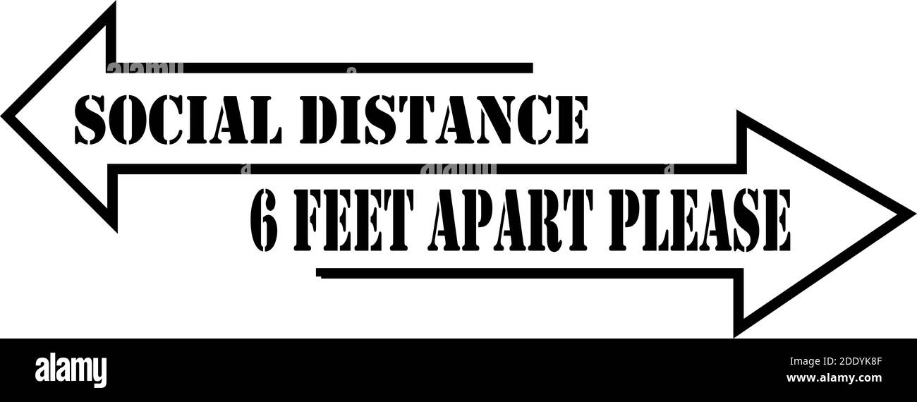 Arrows pointing in each direction with social distance six feet apart ...