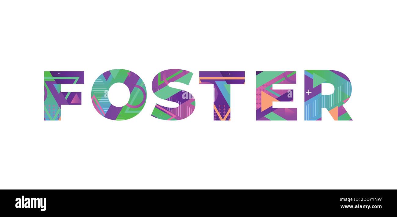 The word FOSTER concept written in colorful retro shapes and colors ...