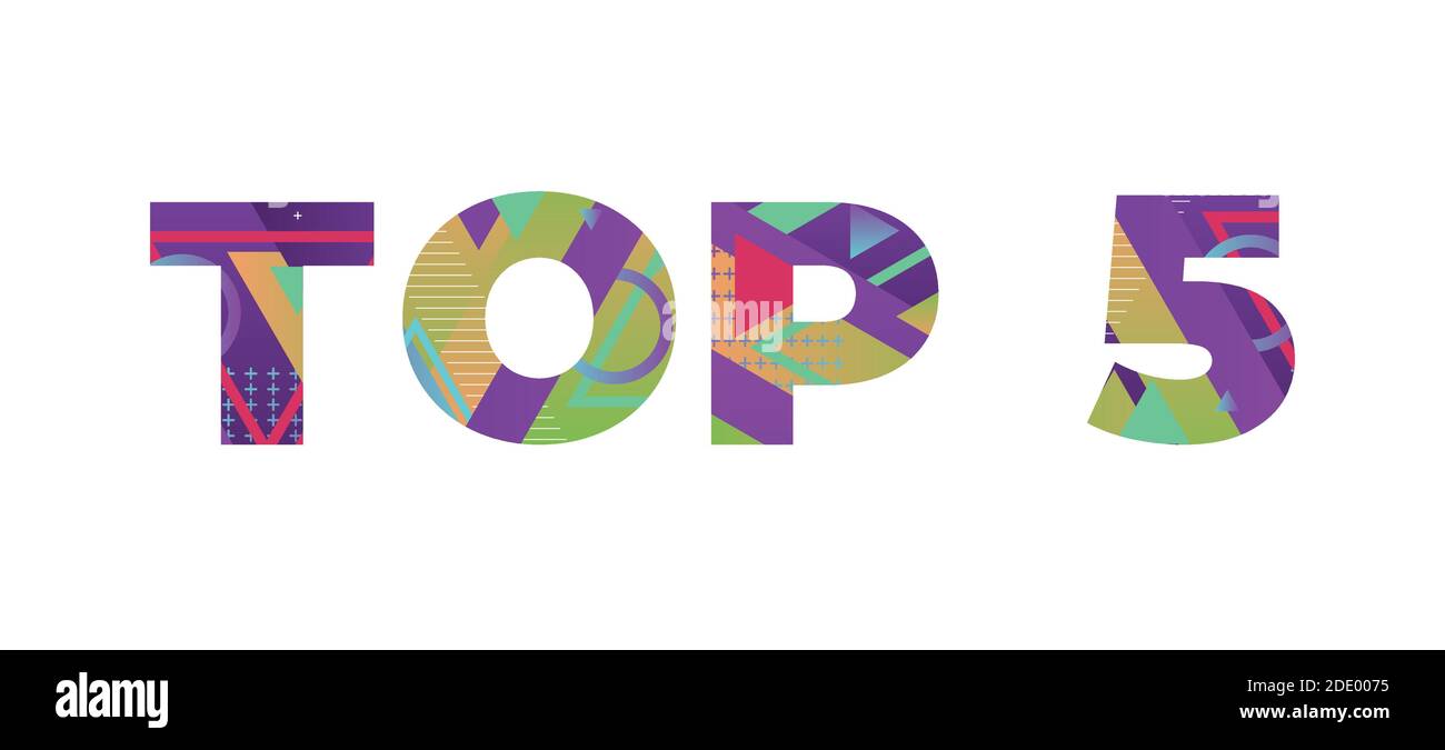 The word TOP 5 concept written in colorful retro shapes and colors ...