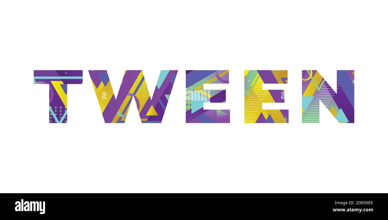 The word TWEEN concept written in colorful retro shapes and colors ...