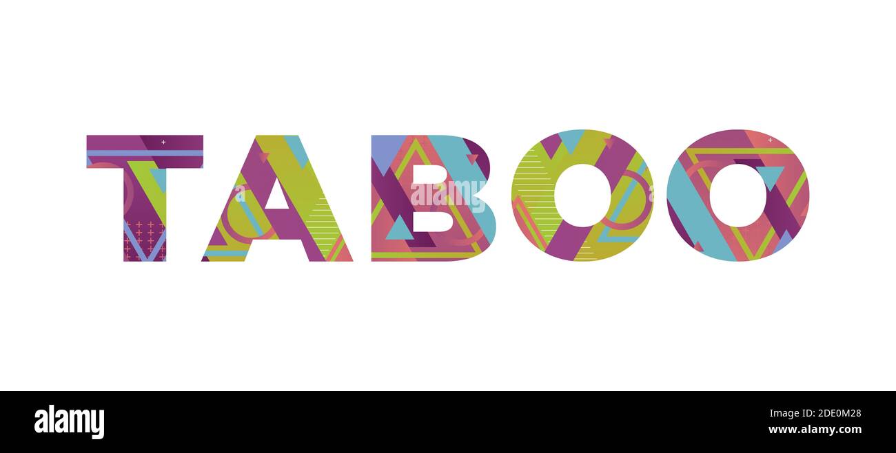 The word TABOO concept written in colorful retro shapes and colors ...