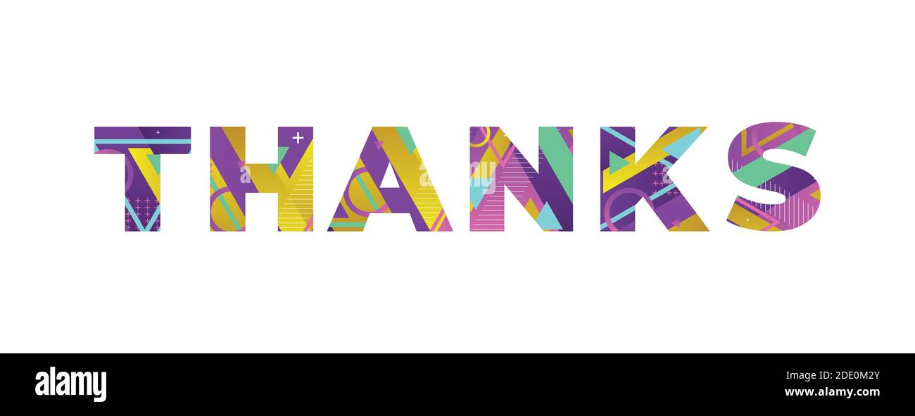 The word THANKS concept written in colorful retro shapes and colors ...