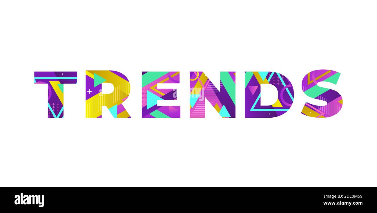 The word TRENDS concept written in colorful retro shapes and colors ...