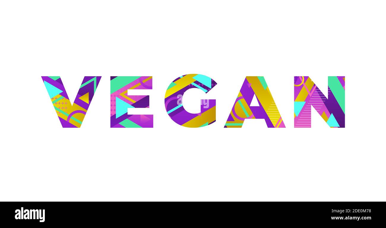 The word VEGAN concept written in colorful retro shapes and colors ...