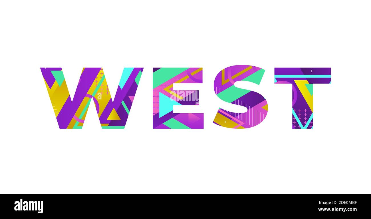 The word WEST concept written in colorful retro shapes and colors ...