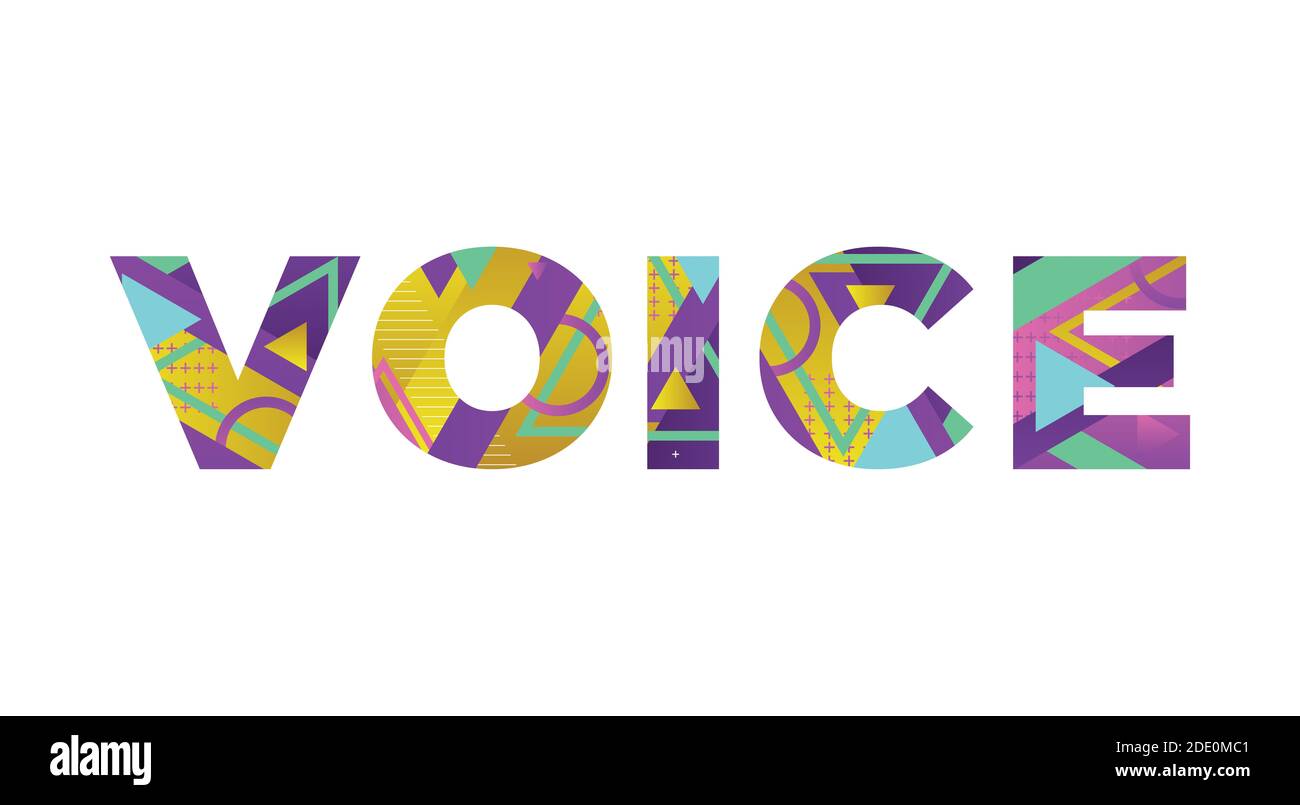 The word VOICE concept written in colorful retro shapes and colors ...