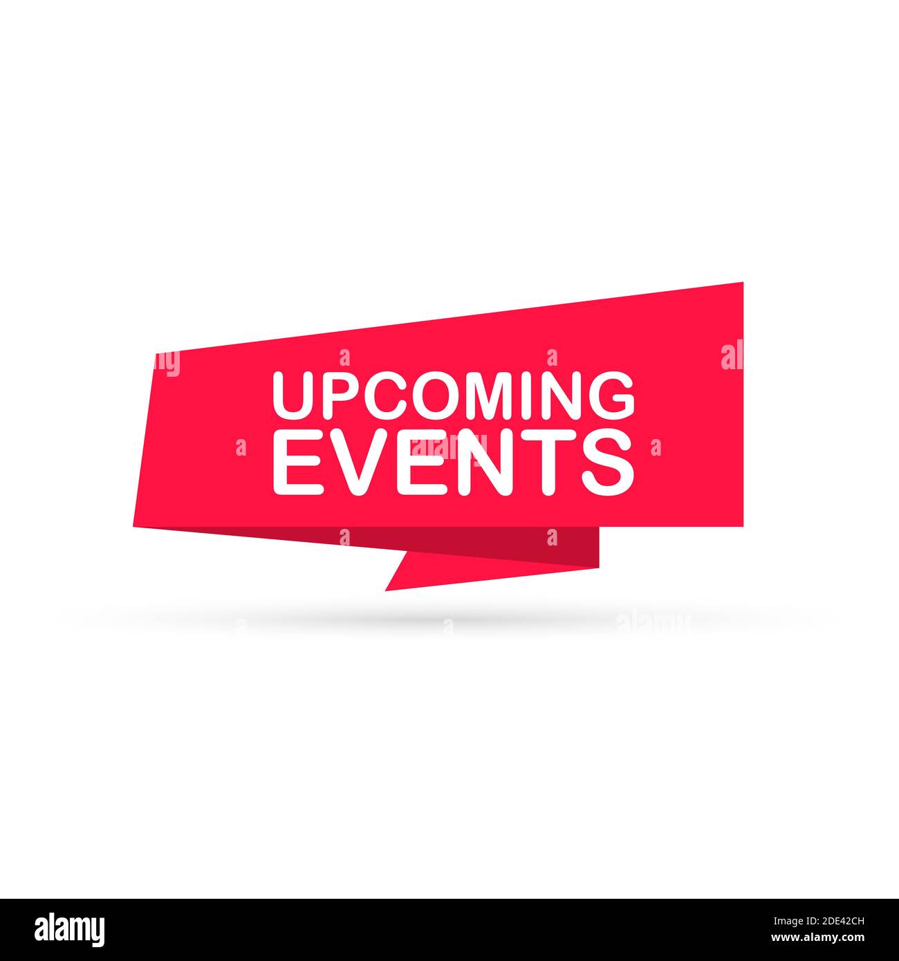 Red ribbon with the text Upcoming Events. Entertainment, education ...
