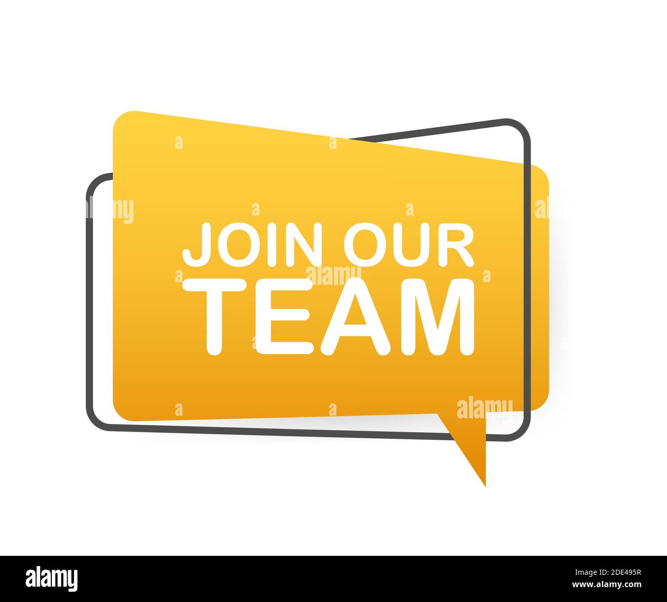 Join our team written on speech bubble. Advertising sign. Vector stock ...