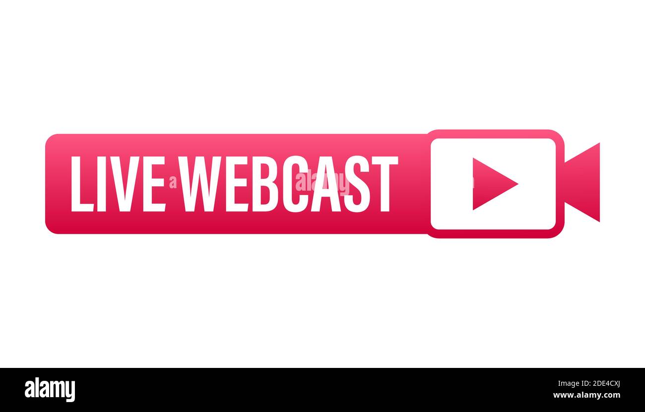 Live Webcast Button, icon, emblem, label. Vector stock illustration ...