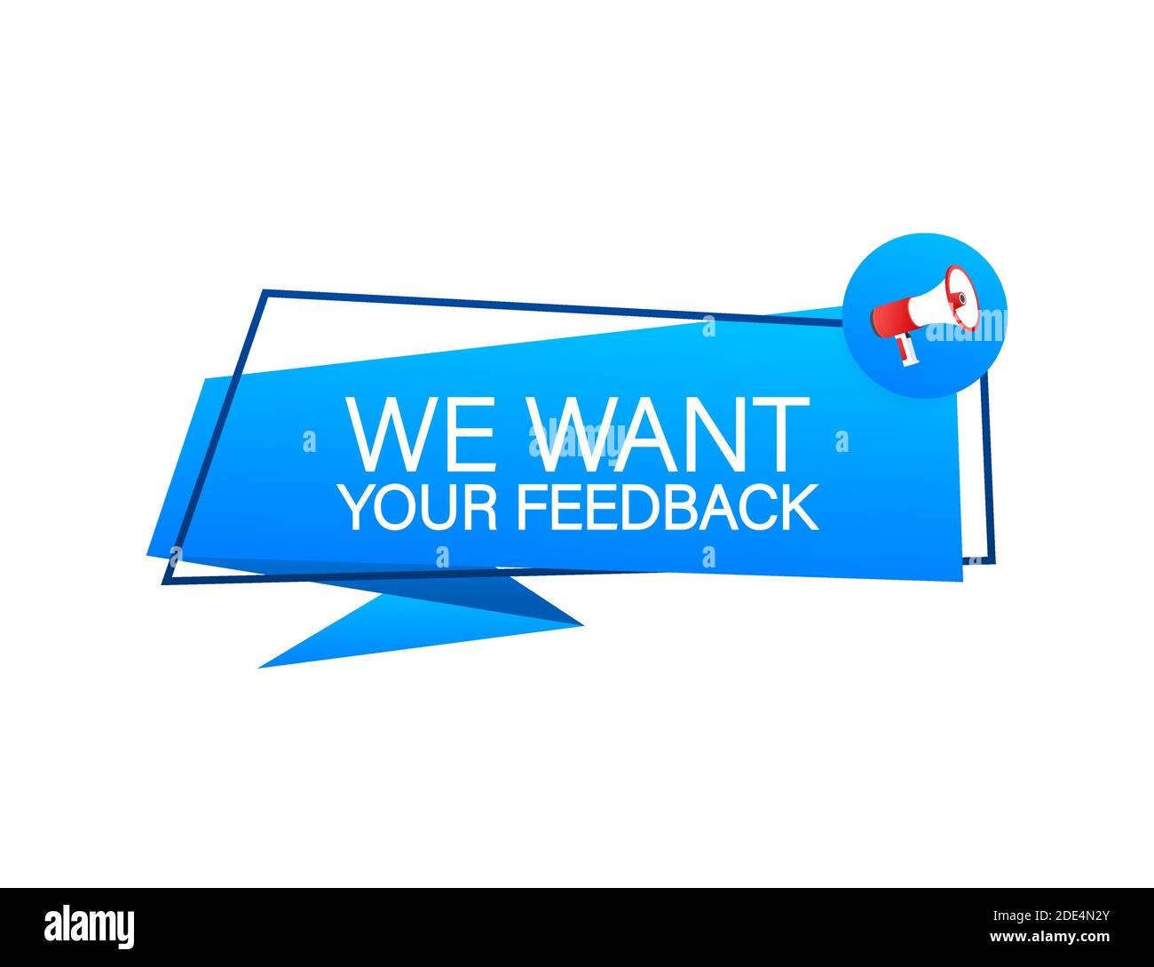 Hand Holding Megaphone with We want your feedback. Megaphone banner ...