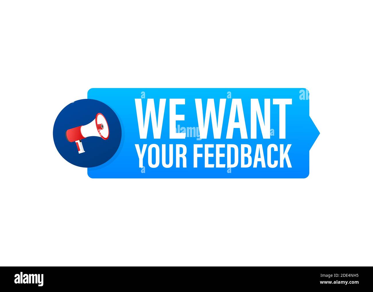 Hand Holding Megaphone with We want your feedback. Megaphone banner ...