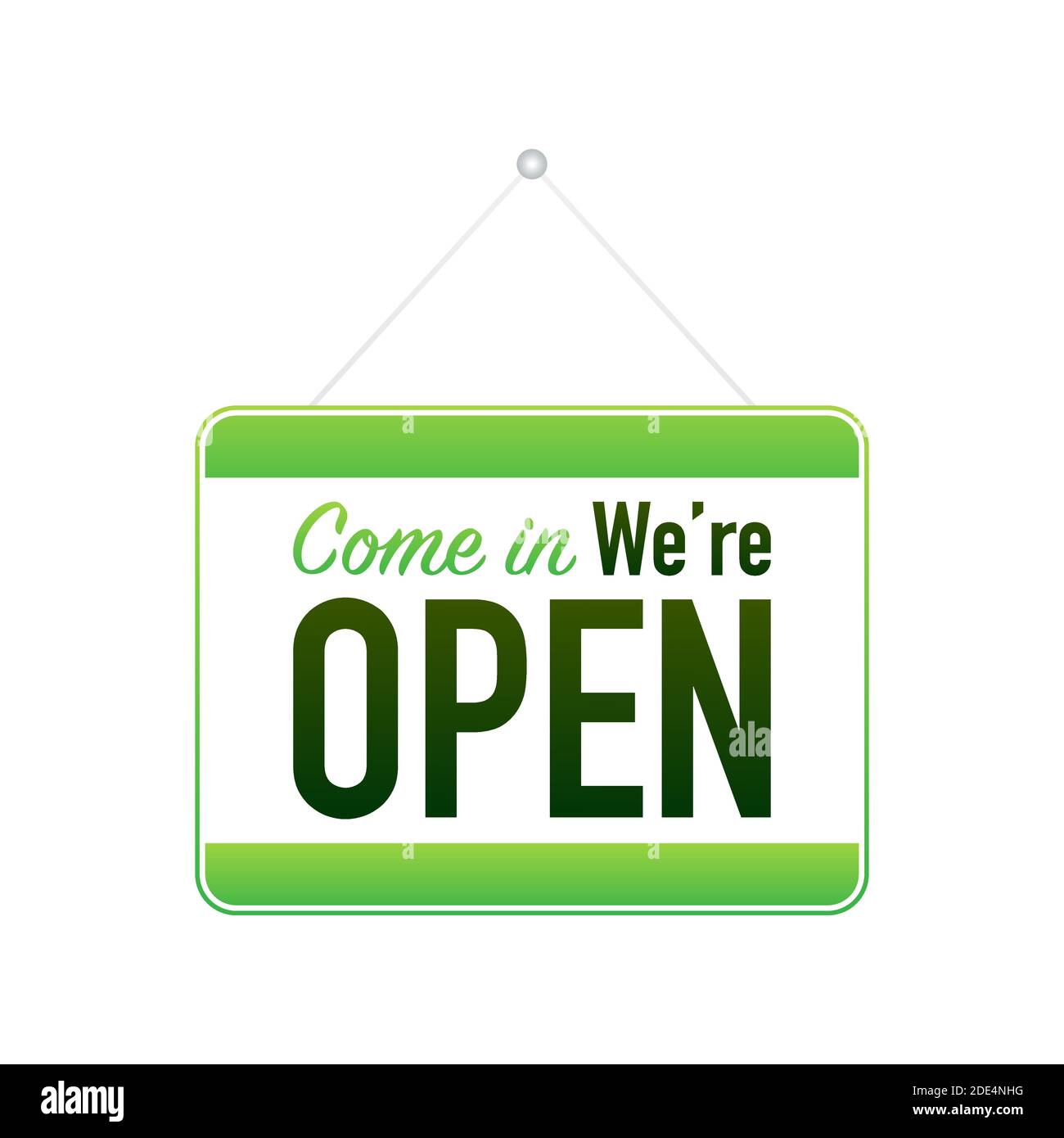 Come in we re open hanging sign on white background. Sign for door ...