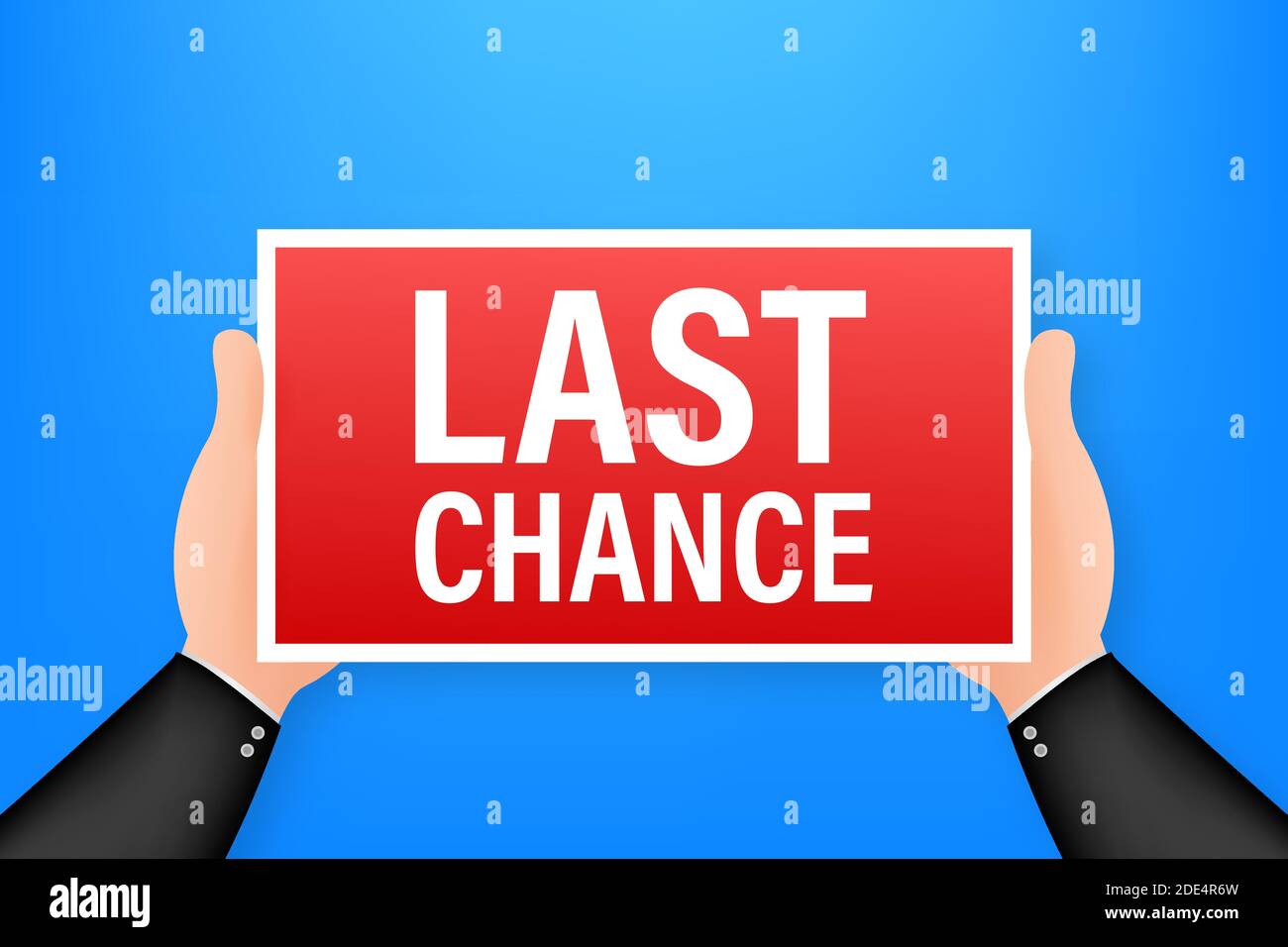 Last chance. Cartoon poster with hand holding placard for banner design ...