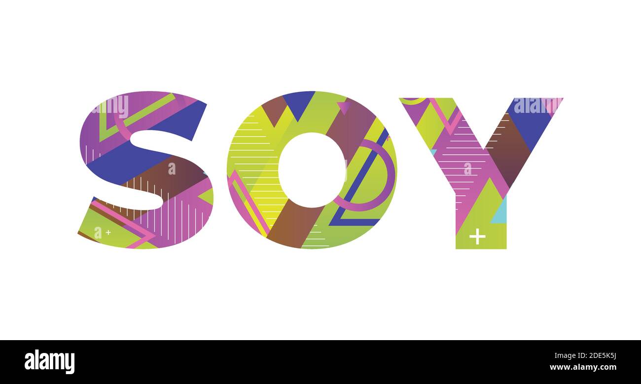 The word SOY concept written in colorful retro shapes and colors ...