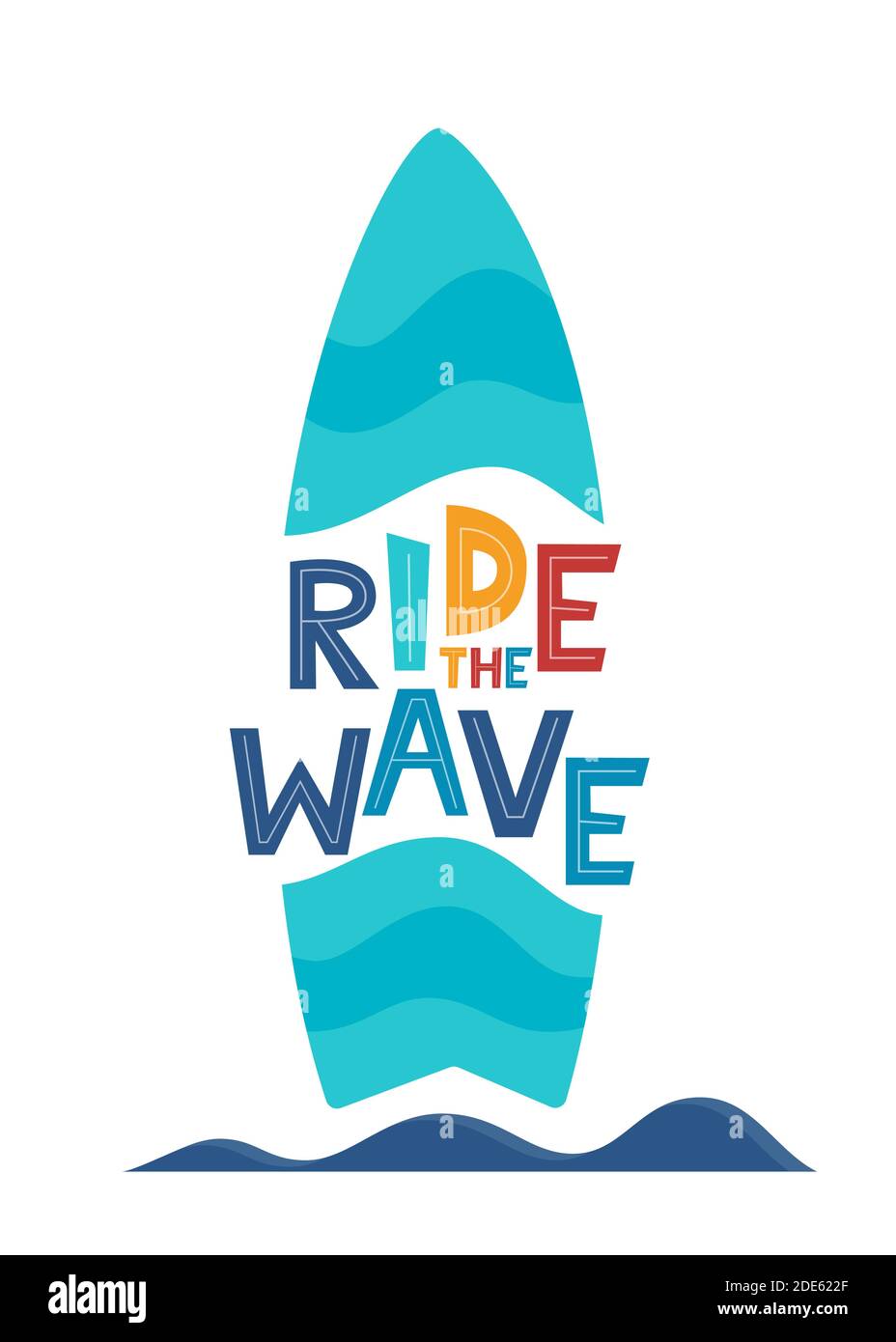 Ride the Wave. Hand drawn motivation lettering phrase and surfboard for ...