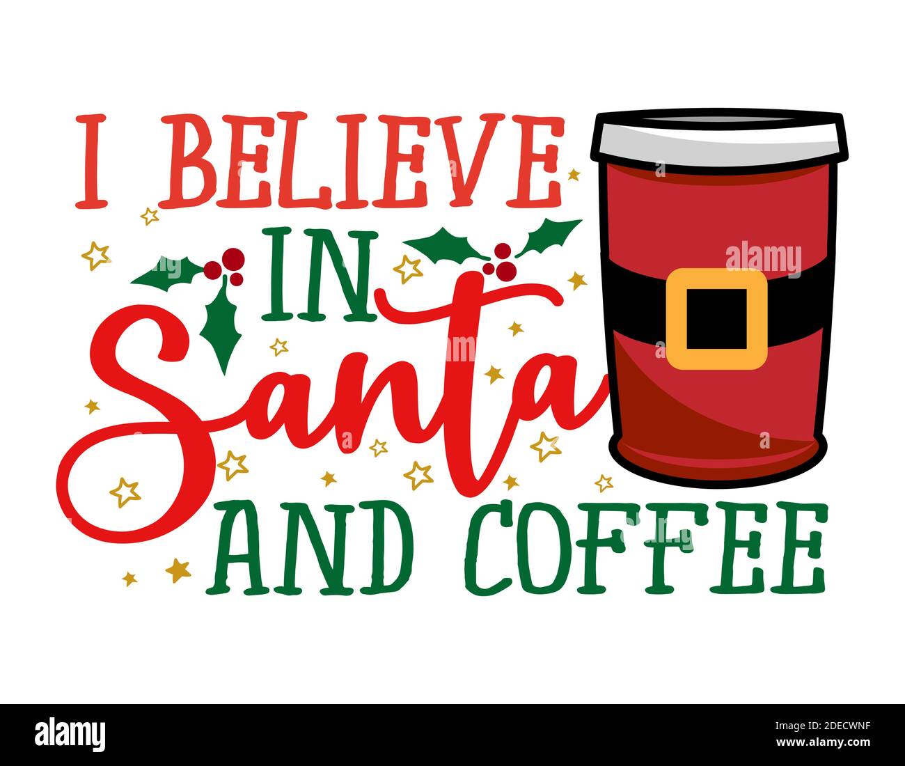 Believe In Santa Claus