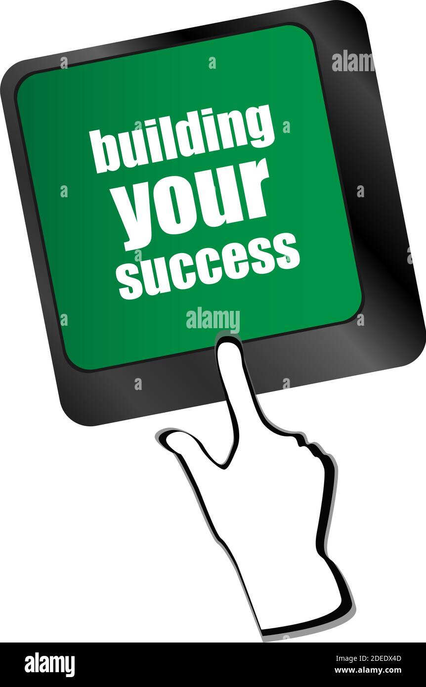 building your success words on button or key showing motivation for job ...