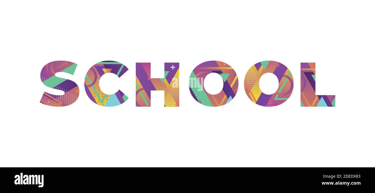 The word SCHOOL concept written in colorful retro shapes and colors ...
