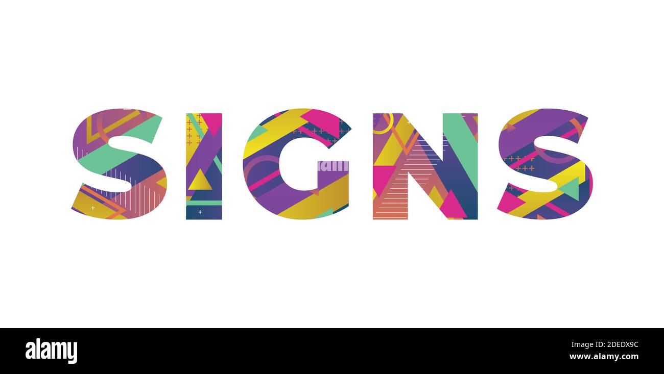 The word SIGNS concept written in colorful retro shapes and colors ...
