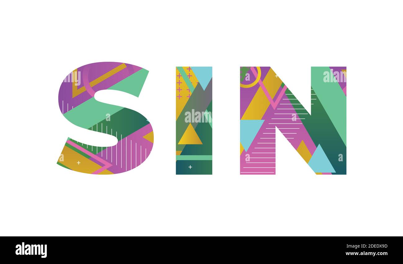The word SIN concept written in colorful retro shapes and colors ...