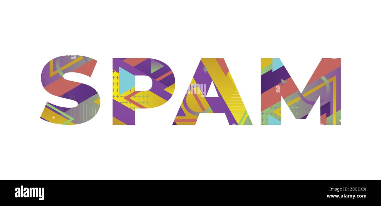 The word SPAM concept written in colorful retro shapes and colors ...