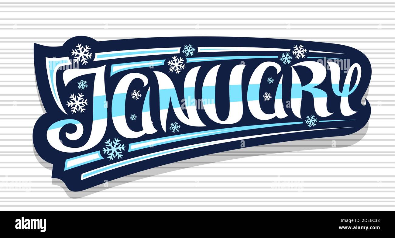 Vector banner for January, dark badge with unique curly calligraphic ...