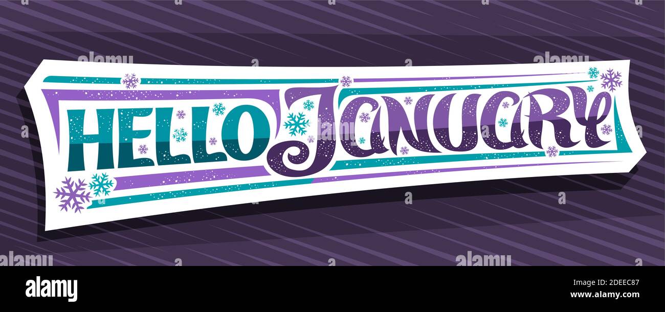 Vector banner Hello January, white isolated sign with unique curly ...