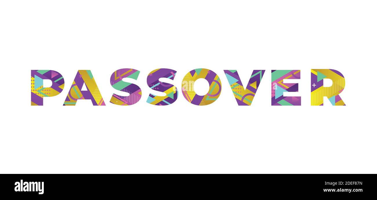 The word PASSOVER concept written in colorful retro shapes and colors ...
