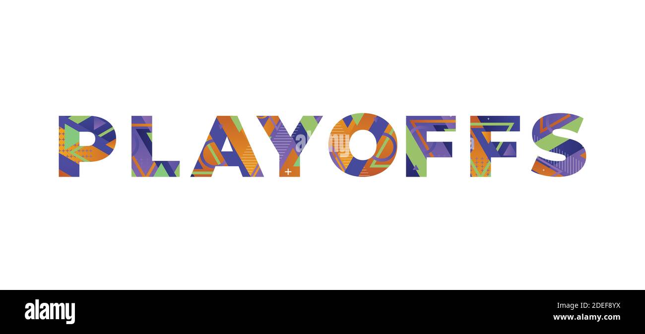 The word PLAYOFFS concept written in colorful retro shapes and colors ...