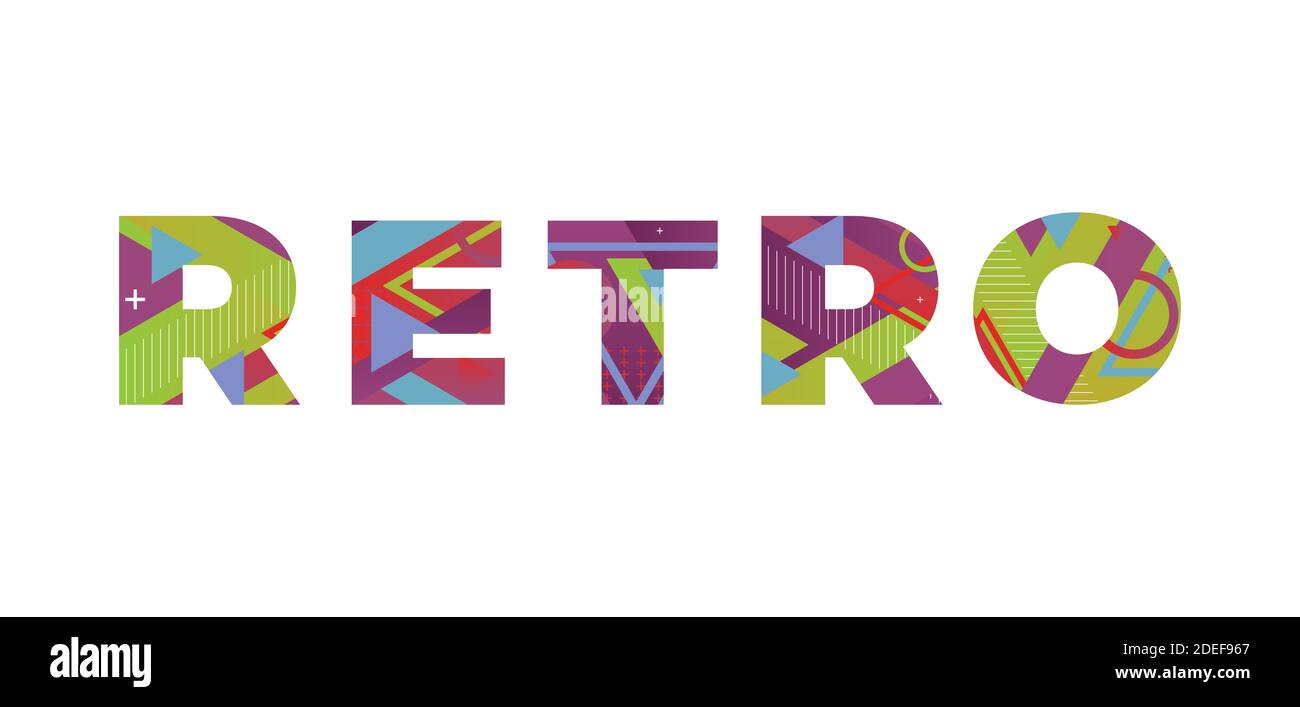 The word RETRO concept written in colorful retro shapes and colors ...