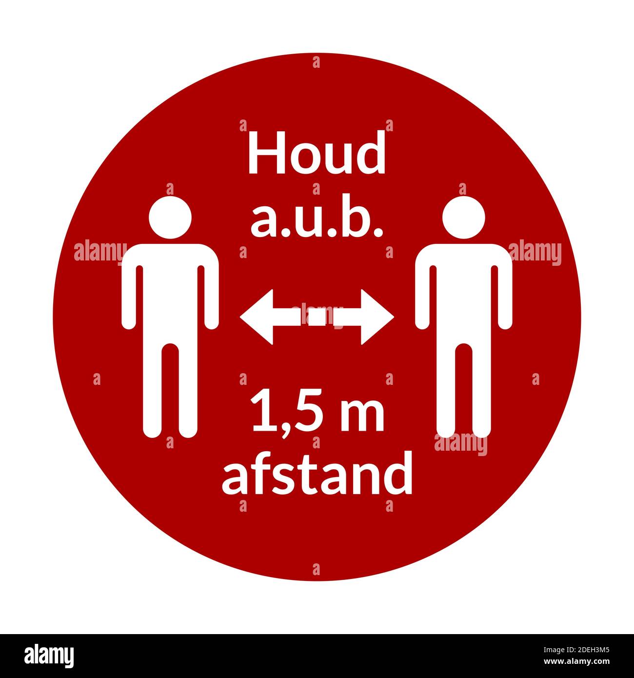 Houd a.u.b. 1,5 m afstand ("Please Keep a Distance of 1,5 Meters" in ...