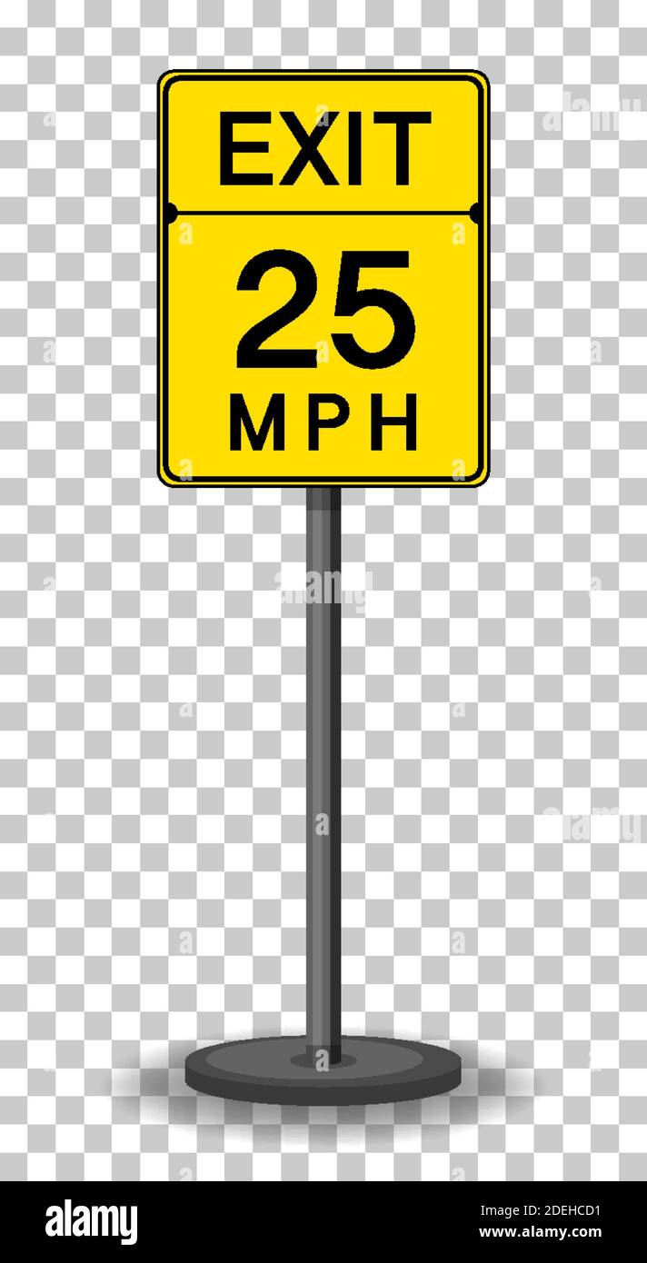 Exit 25 MPH sign isolated on transparent background illustration Stock ...