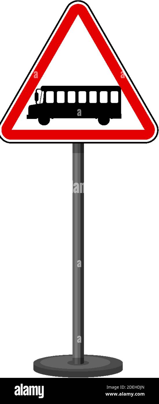 Bus sign with stand isolated on white background illustration Stock ...