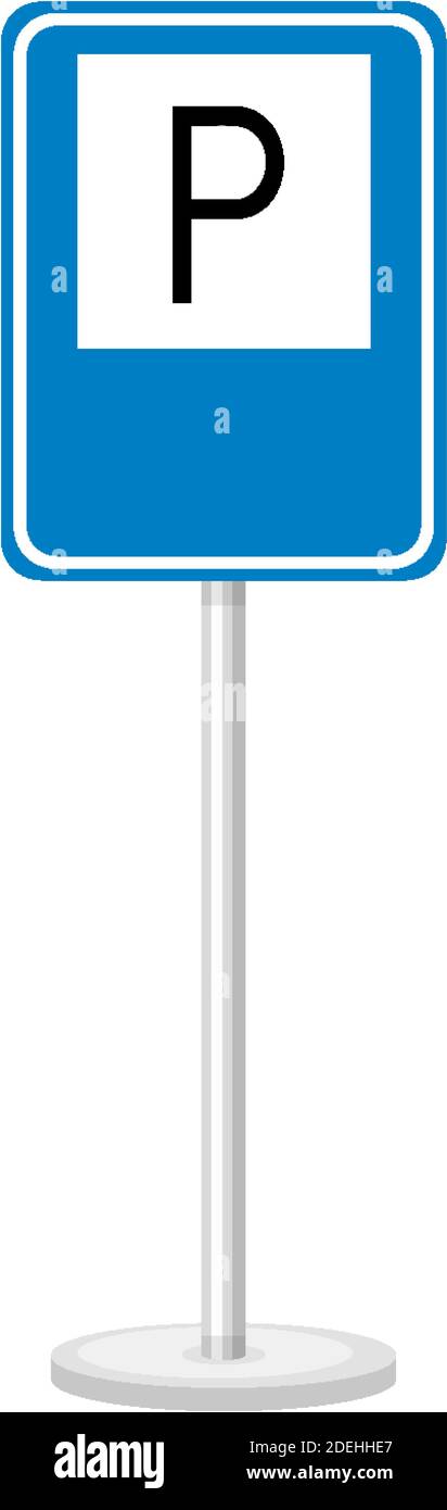 Parking sign with stand isolated on white background illustration Stock ...