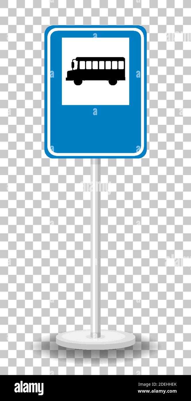 Blue bus stop sign with stand isolated on transparent background ...
