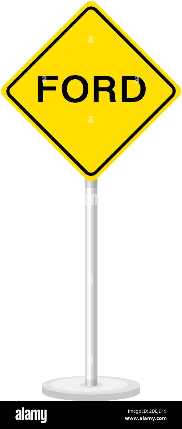 Warning traffic sign Ford sign isolated on white background ...
