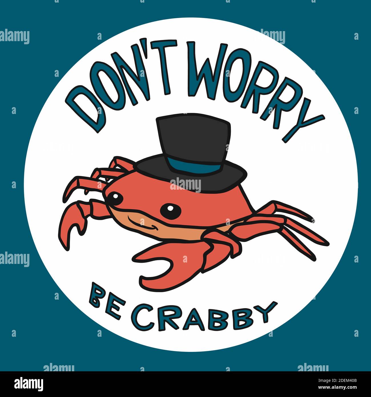 Don't worry be crabby, Crab wear hat cartoon vector illustration Stock ...