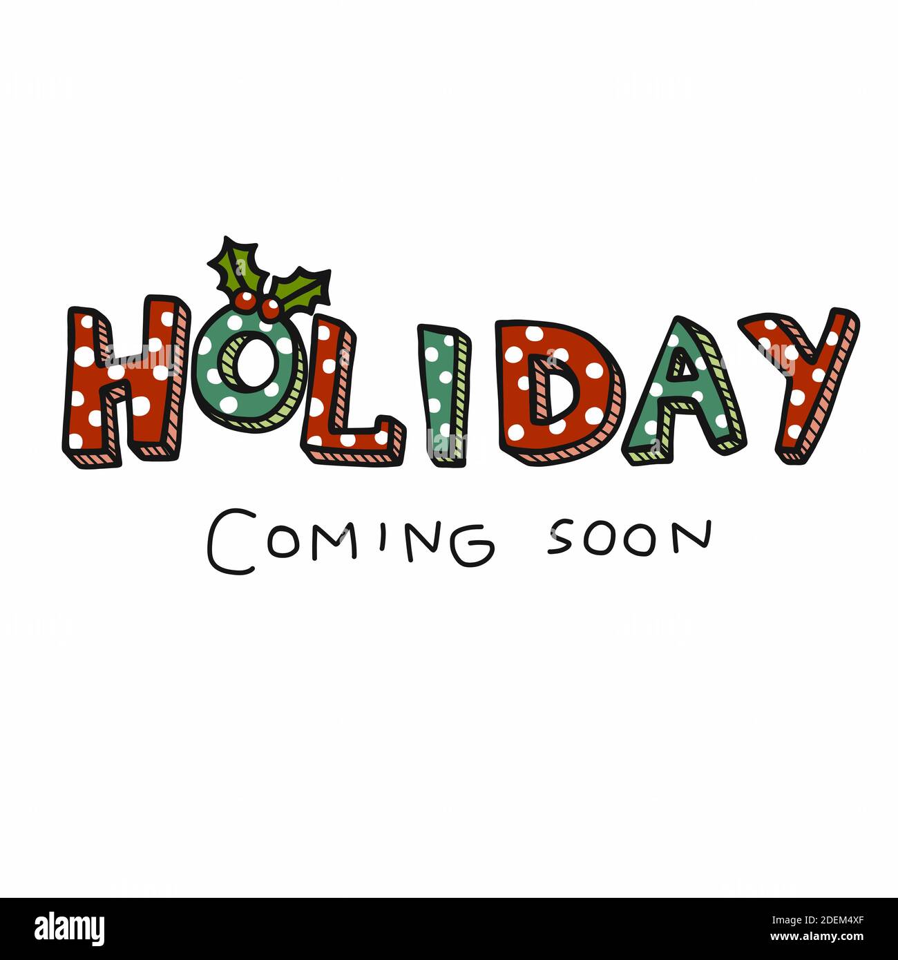 Holiday coming soon word lettering vector illustration Stock Vector ...